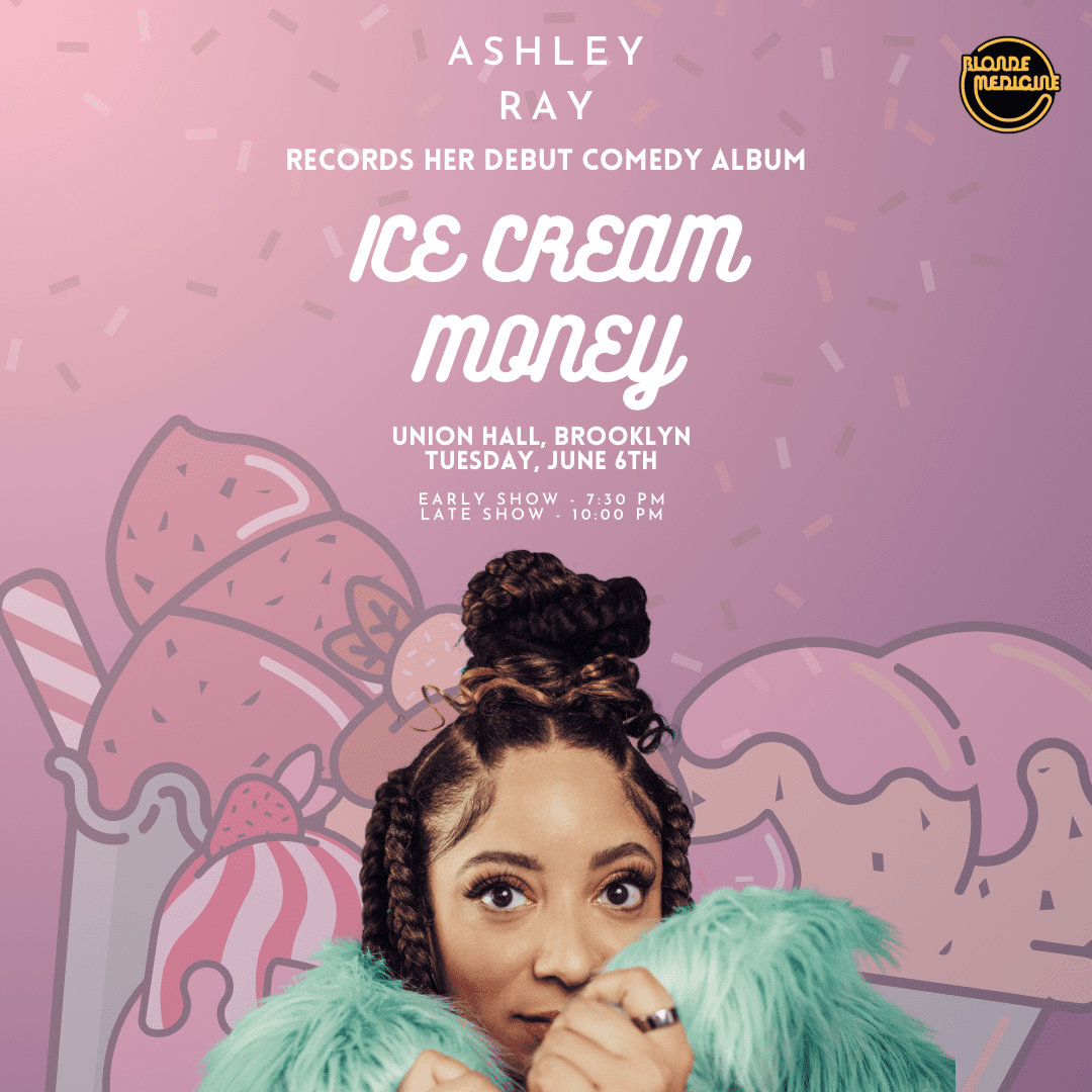 Ashley Ray Records Her Album: Ice Cream Money (early show) - Earwolf