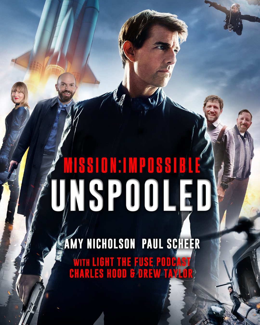 Ranking the Mission: Impossible Films (with Light The Fuse) - Earwolf